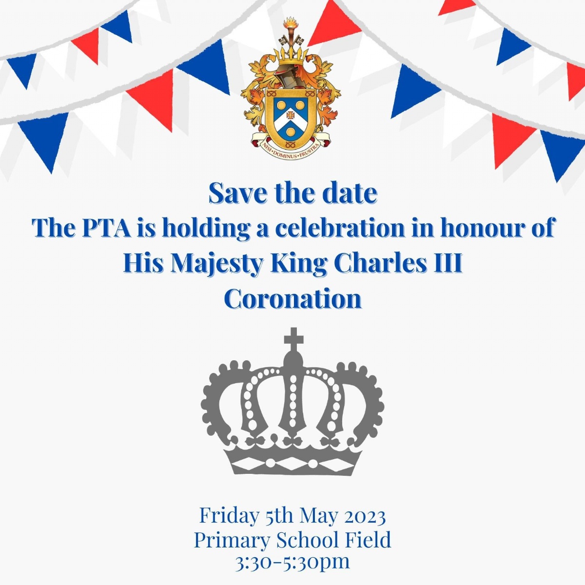 The Royal School Wolverhampton - PTA Coronation Invite Friday 5th May